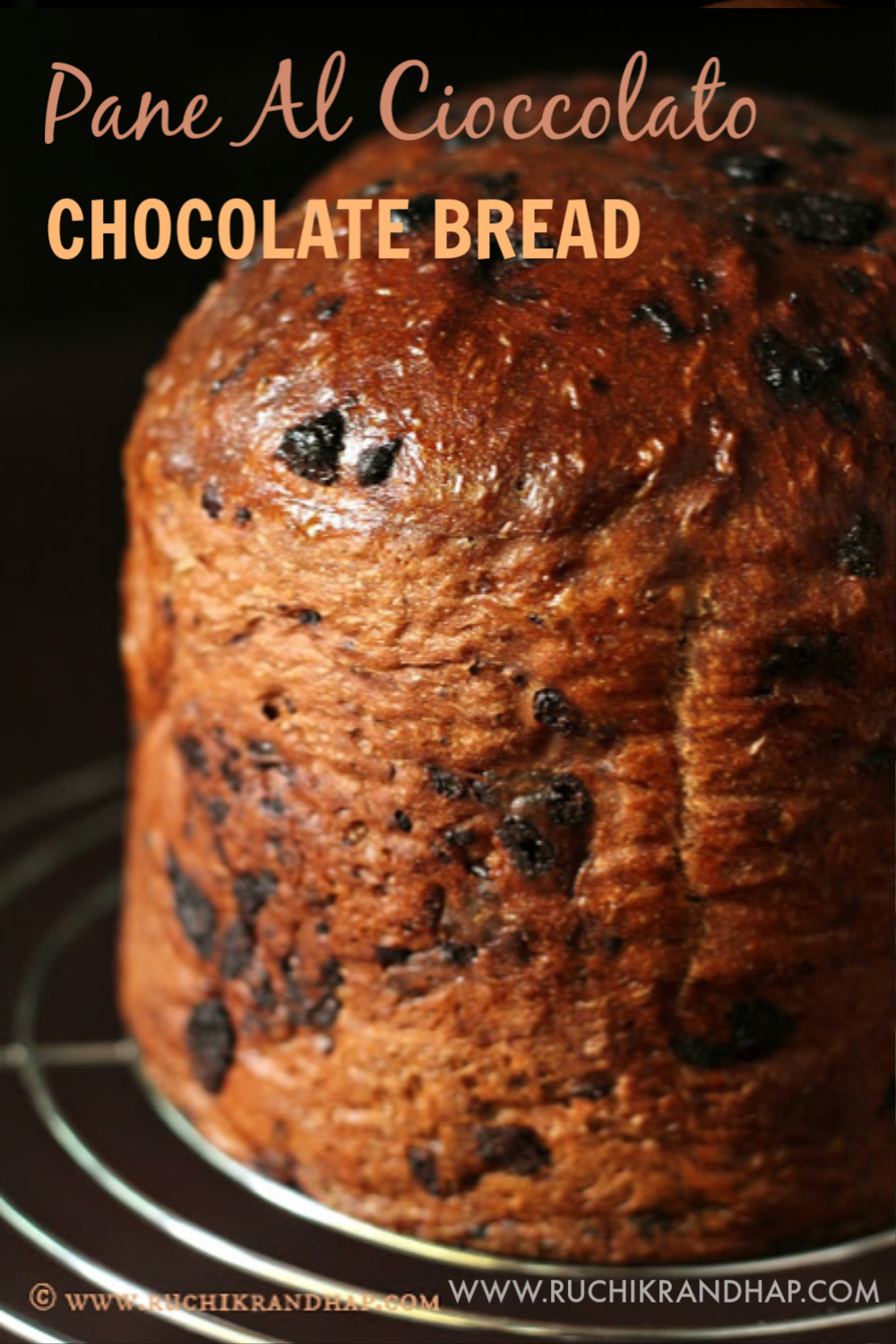 Pane Al Cioccolato ~ Chocolate Bread - Ruchik Randhap