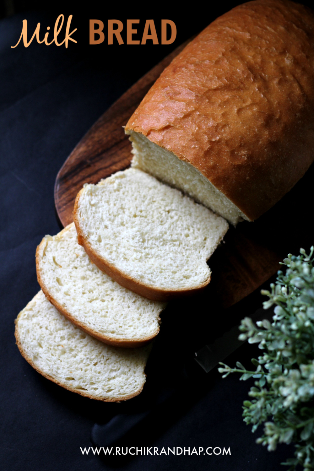 Milk Bread - Ruchik Randhap